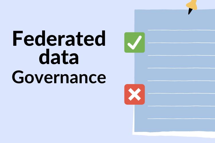 Federated data governance – balancing control and flexibility | Enterspeed